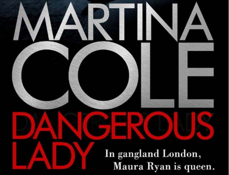Read an extract from DANGEROUS LADY - Martina Cole